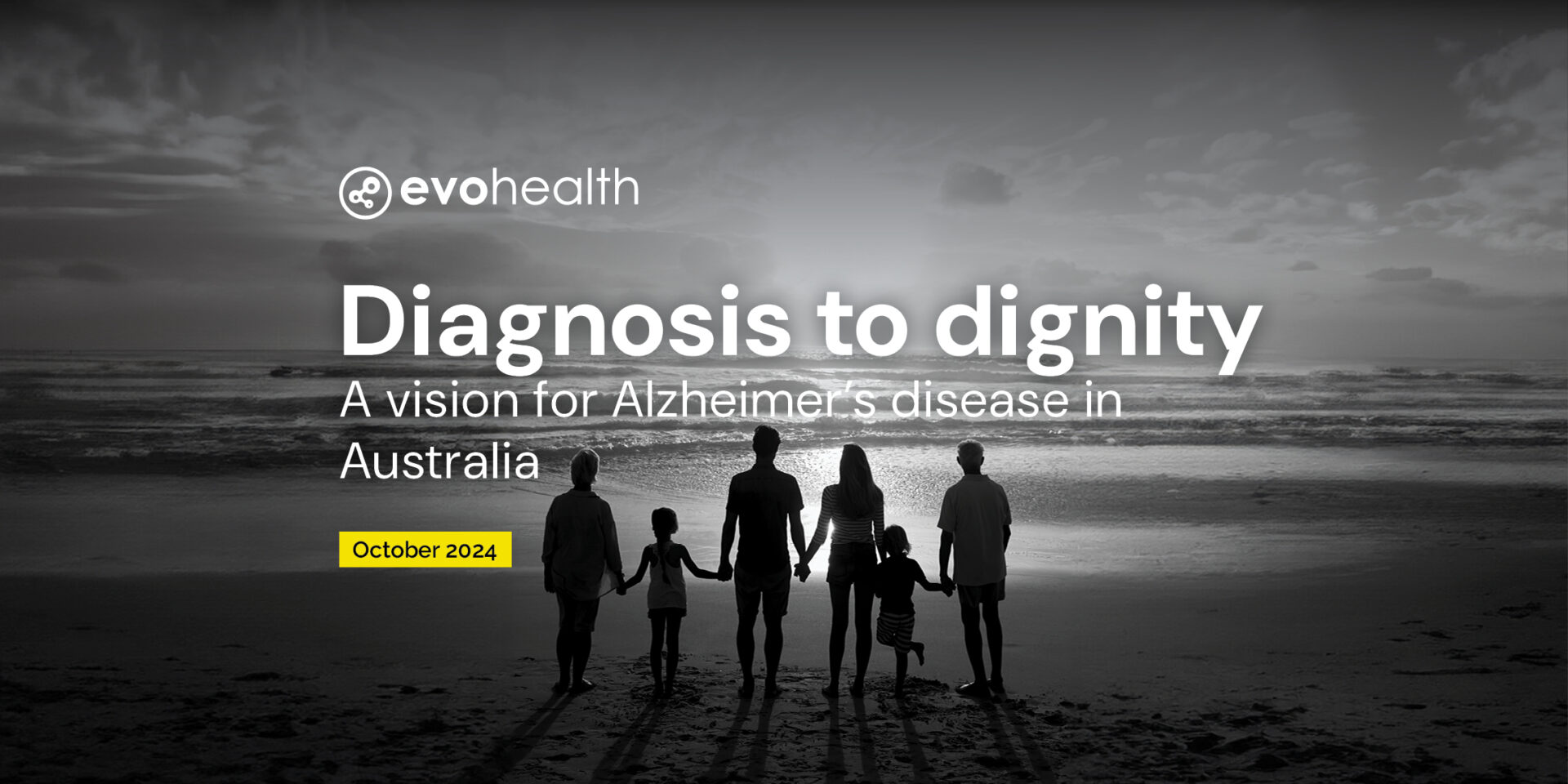 Diagnosis to dignity: A vision for Alzheimer’s disease in Australia - Evohealth